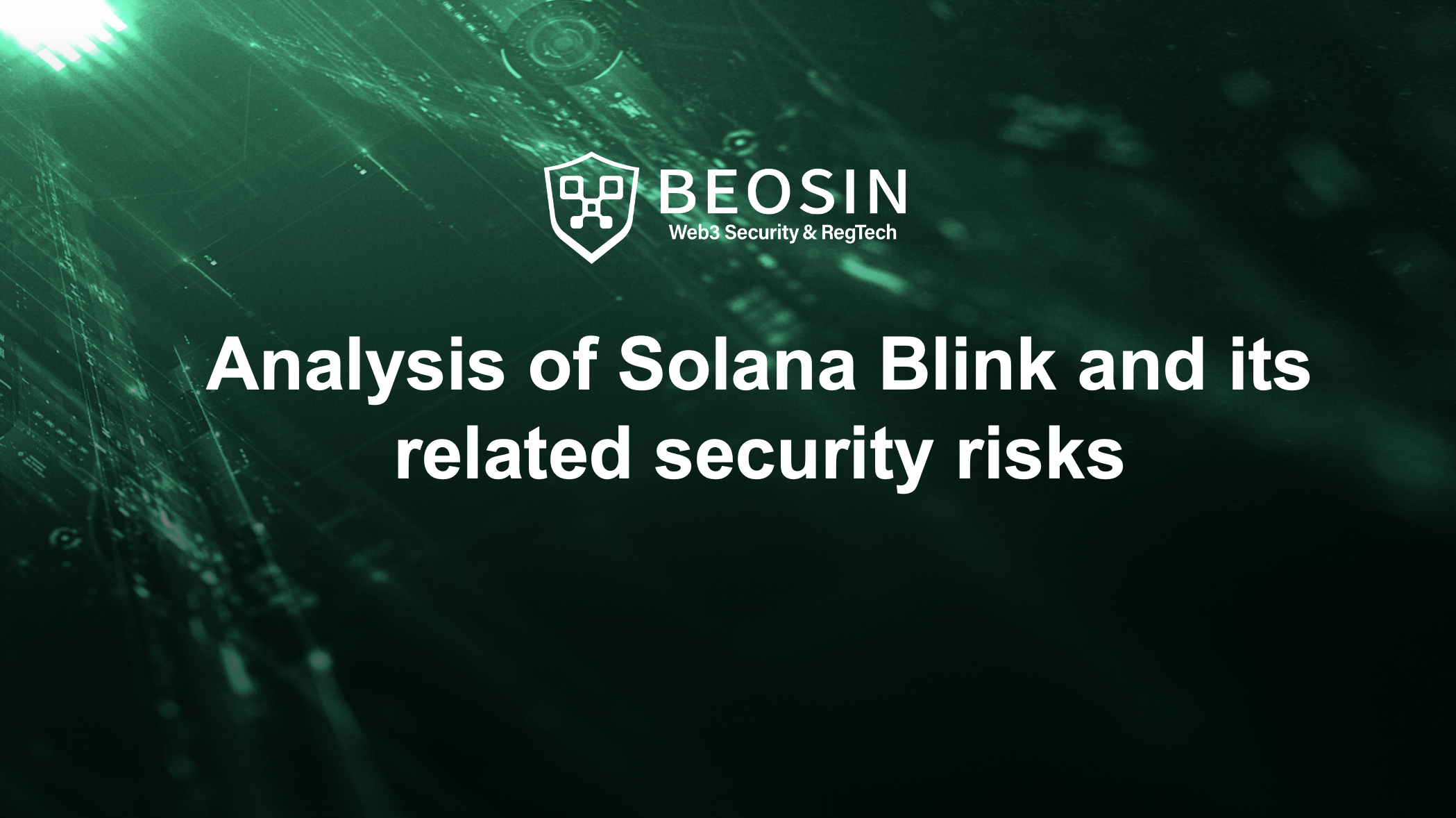 Analysis of Solana Blink and its related security risks -Beosin