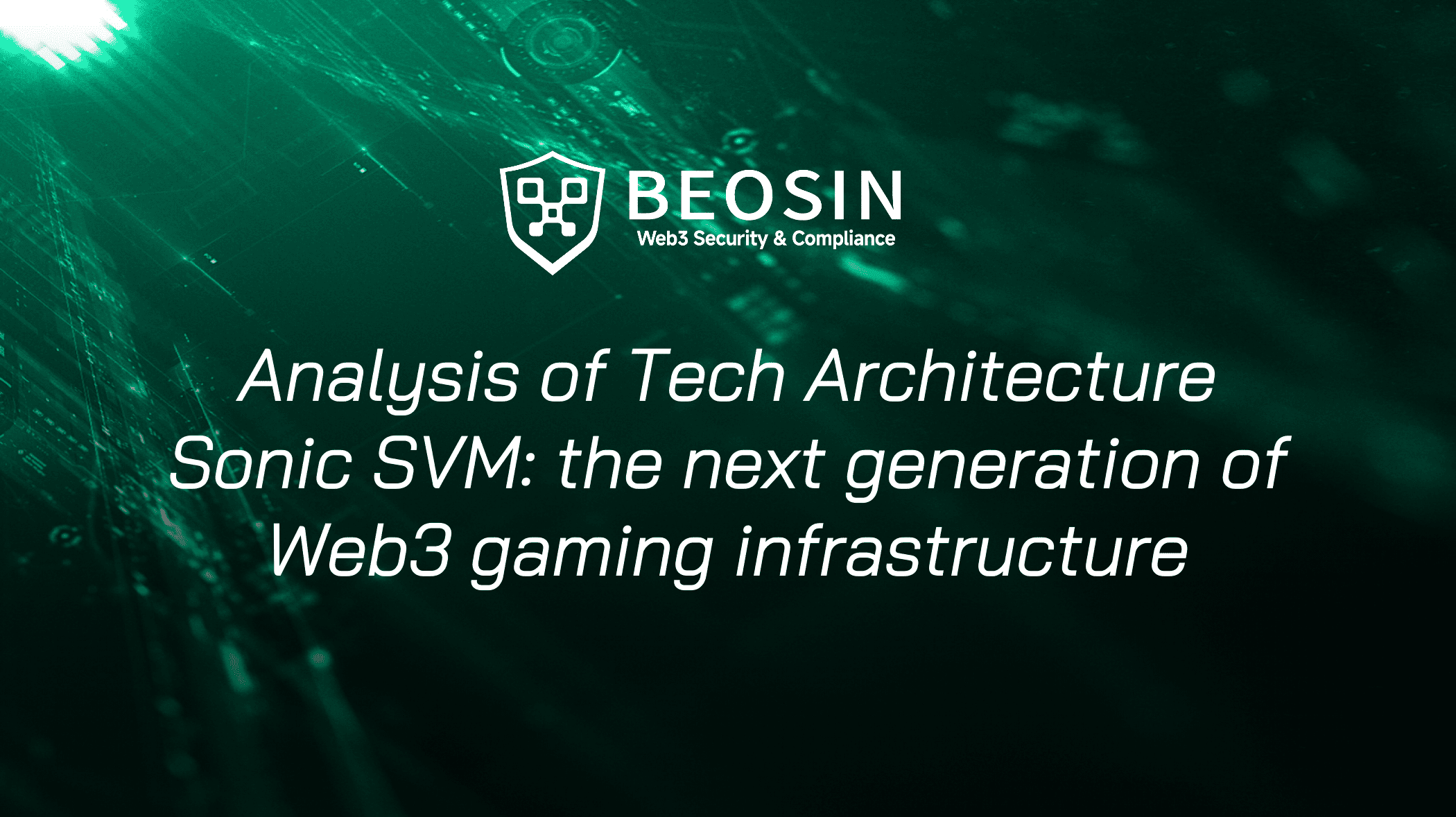 Analysis of Tech Architecture | Sonic SVM: the next generation of Web3 ...