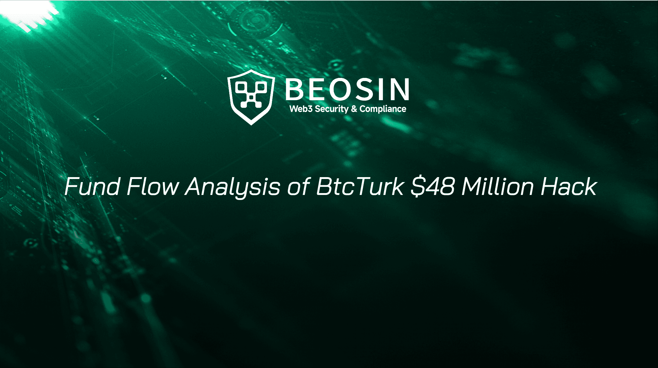 Fund Flow Analysis of BtcTurk $48 Million Hack-Beosin